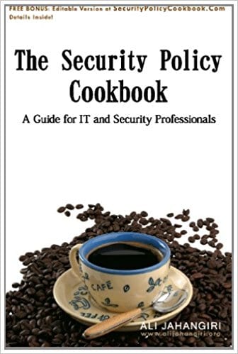 The Security Policy Cookbook: A Guide for IT and Security Professionals ...