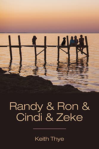 Feathered Quill's review of Randy & Ron & Cindi & Zeke
