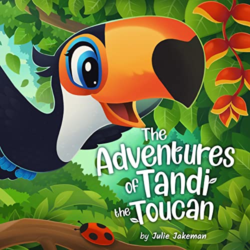 Feathered Quill Book Review of The Adventures of Tandi the Toucan