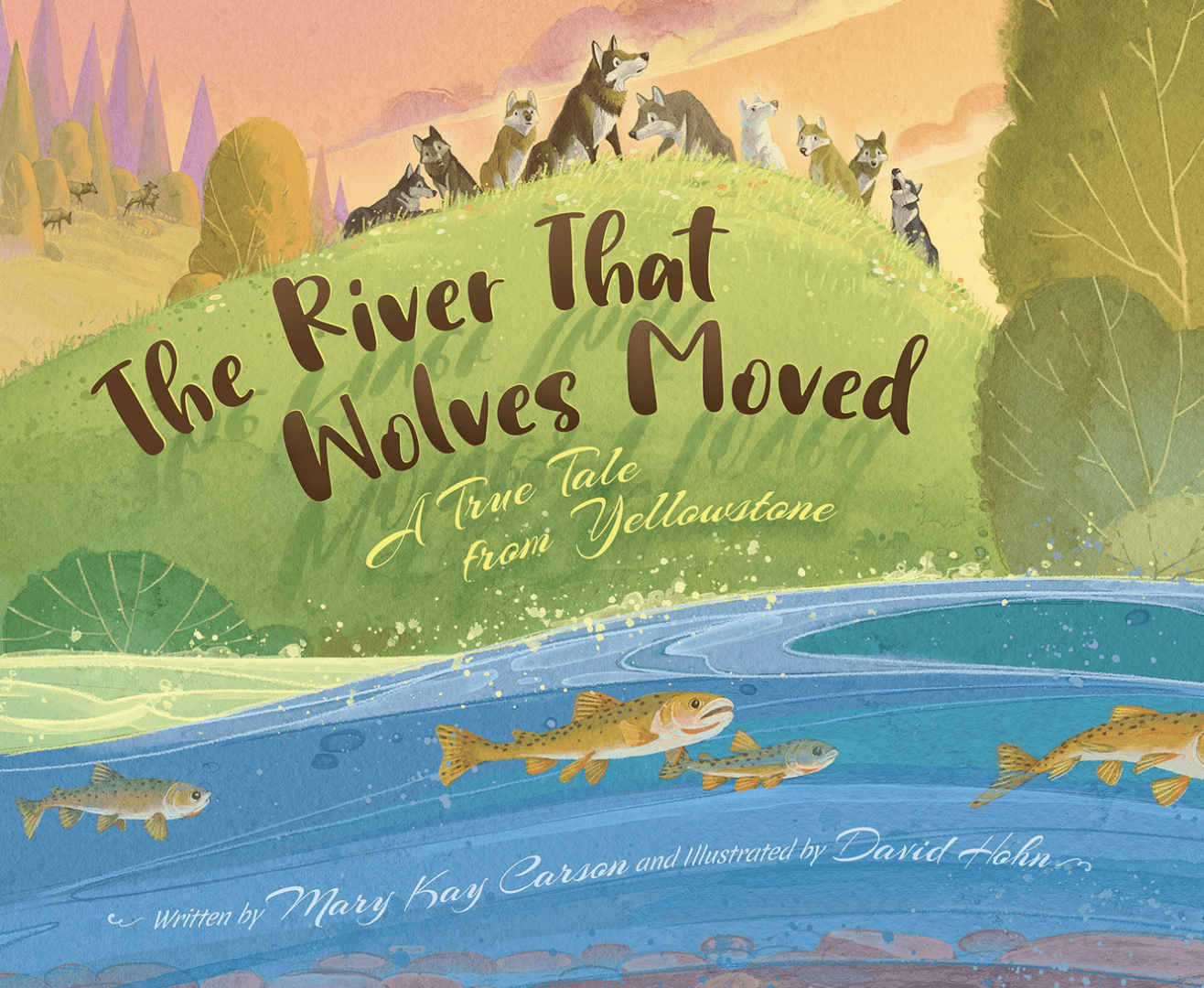 Feathered Quill Book Review of The River That Wolves Moved: A True Tale ...