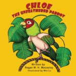 Feathered Quill Book Review of Chloe the Unfeathered Parrot