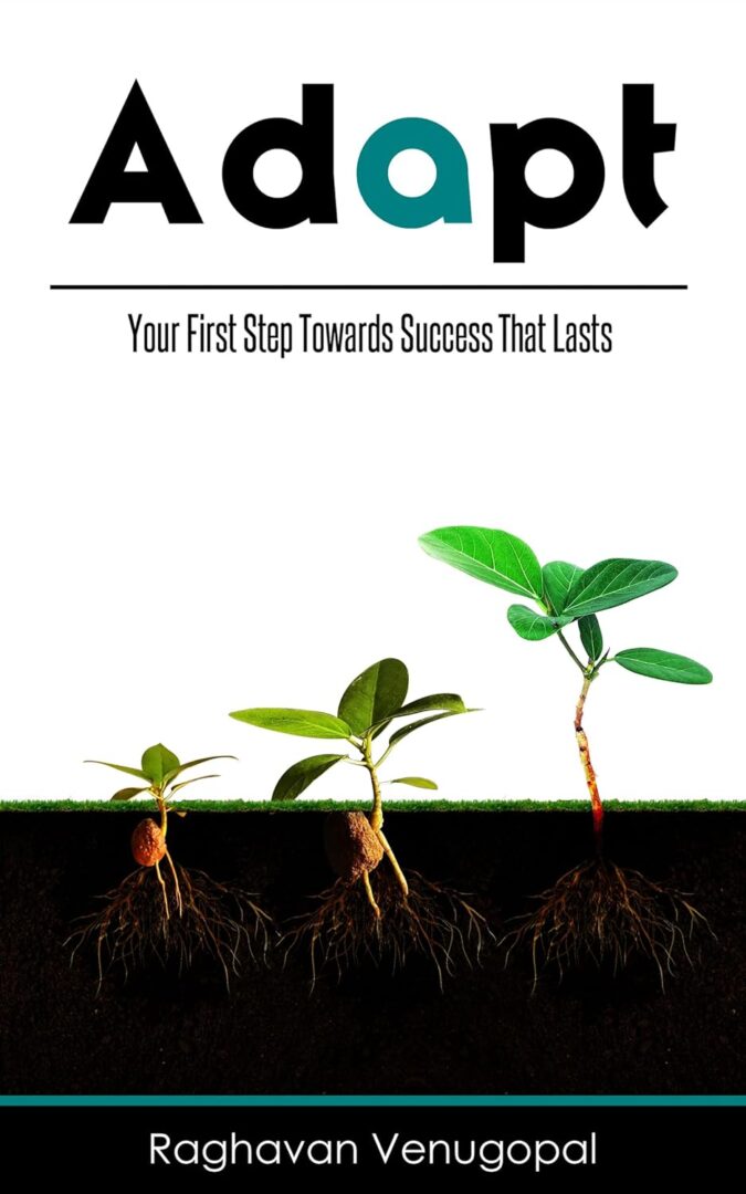 Adapt: Your First Step Towards Success That Lasts - Feathered Quill