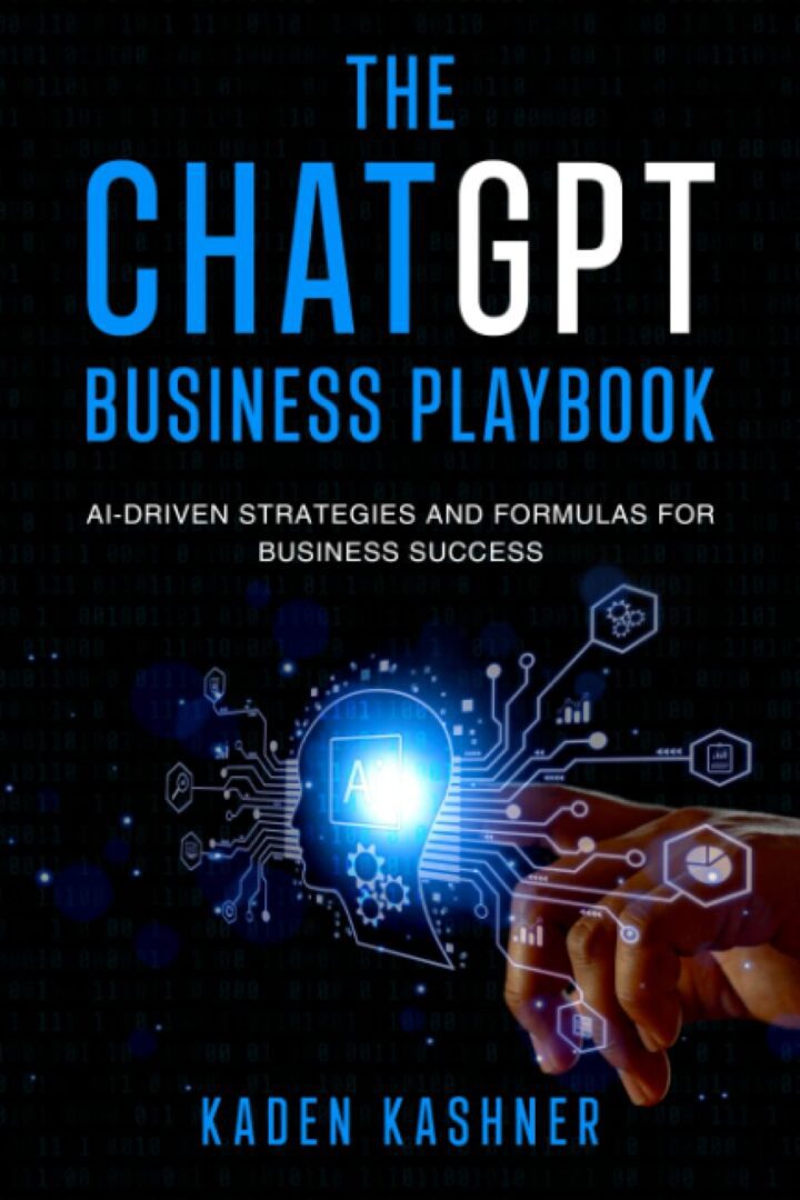 The ChatGPT Business Playbook: AI-Driven Strategies and Formulas for ... The ChatGPT Business Playbook: AI-Driven Strategies and Formulas for ...