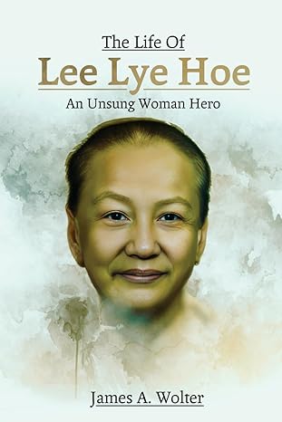 Feathered Quill's review of The Life of Lee Lye Hoe: An Unsung Woman Hero