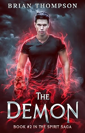 The Demon: Book 2 in the Spirit Saga- Science Fiction and Fantasy Novels